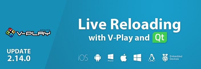 Live Code Reloading for Desktop, iOS & Android - Felgo 2.14